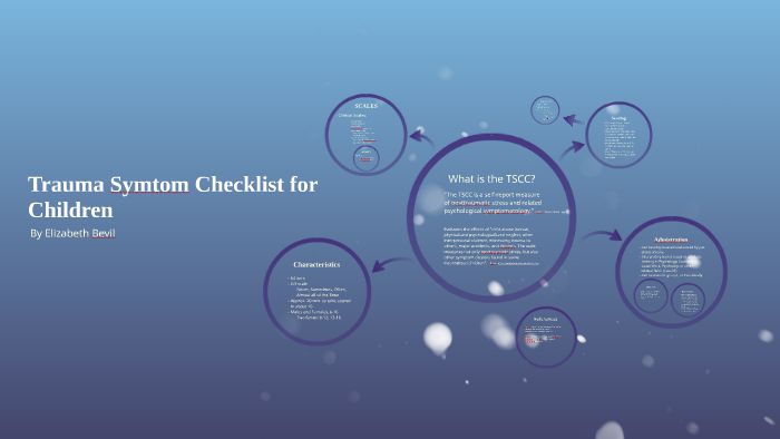 Trauma Symptom Checklist for Children by Elizabeth Bevil on Prezi