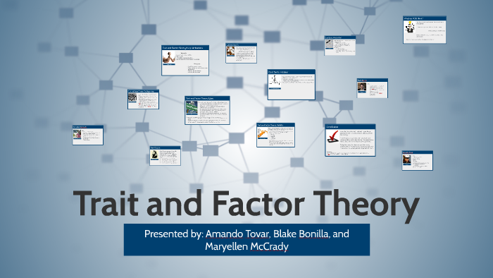 Trait And Factor Theory By Maryellen McCrady