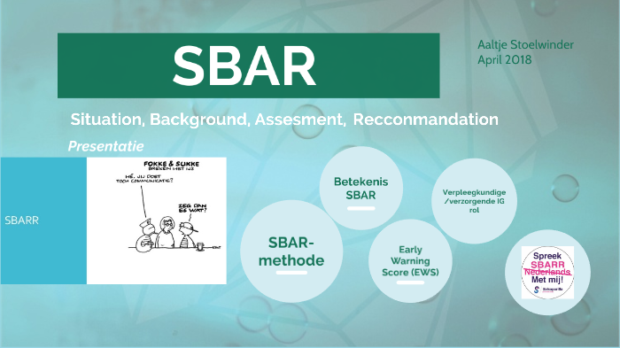 SBAR presentatie by Aaltje Stoelwinder on Prezi