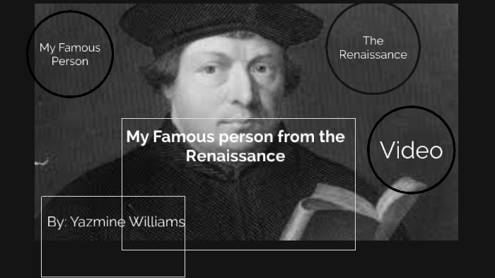 The Renaissance. by yazmine williams on Prezi