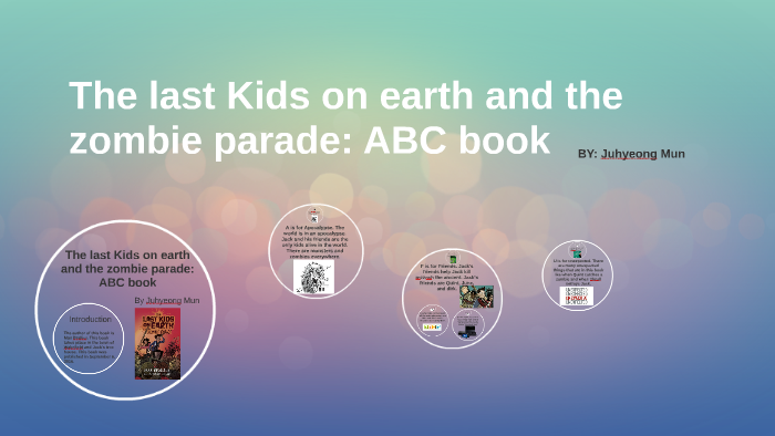 The last Kids on earth and the zombie parade ABC book by Juhyeong Mun ...