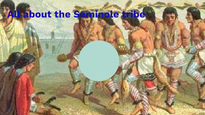 All about the Seminole tribe by Margot Cote on Prezi