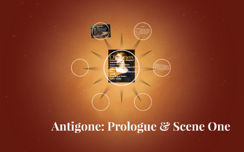 Antigone Prologue & Scene One by Tasha Daya on Prezi