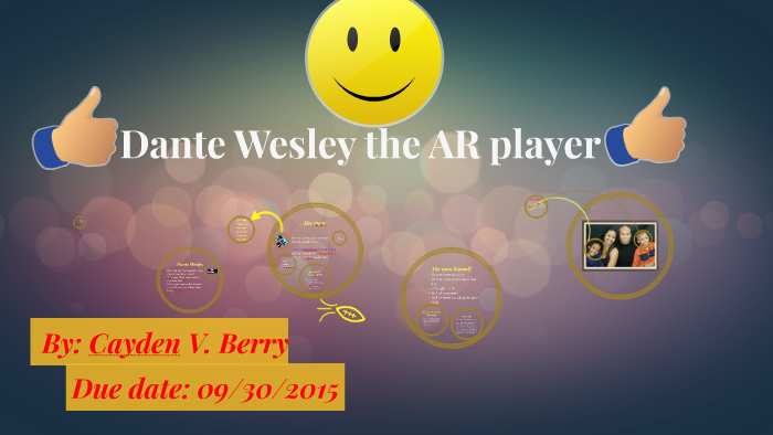 Dante Wesley by Cayden Berry on Prezi