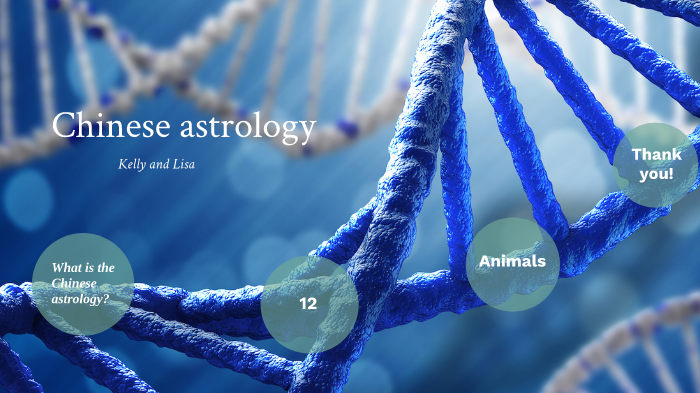 DNA chinese astrology by Kelly Hiew on Prezi
