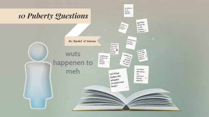 10 Puberty Questions By Rachel Espinosa On Prezi
