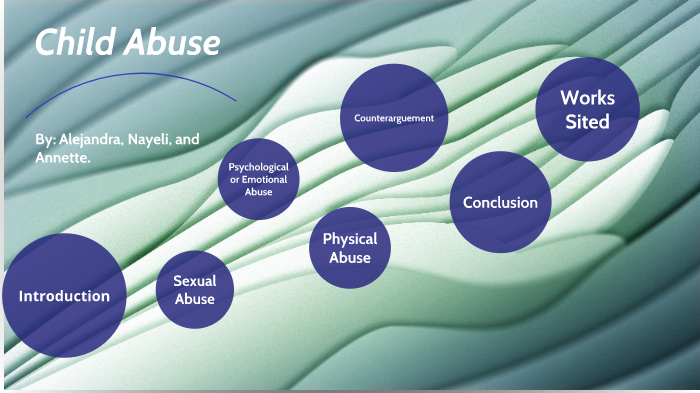 Child Abuse Project For PC by Annette Dominguez on Prezi