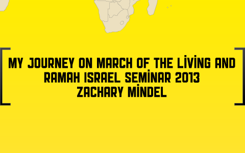 My Journey on March of the Living/Ramah Israel Seminar 2013 by Zachary ...