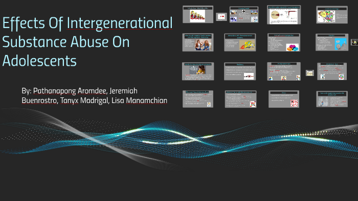 Effects of Intergenerational Substance Abuse on Adolescents by Jeremiah ...
