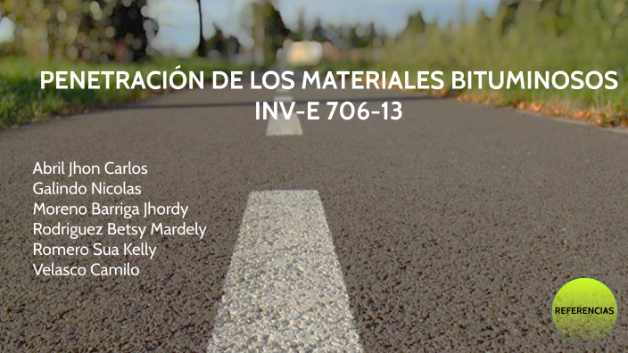 PENETRACION DE LOS MATERIALES BITUMINOSOS by Kelly Romero Sua on Prezi