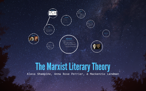 Marxist Literary Theory by Anna Rose Perrier on Prezi