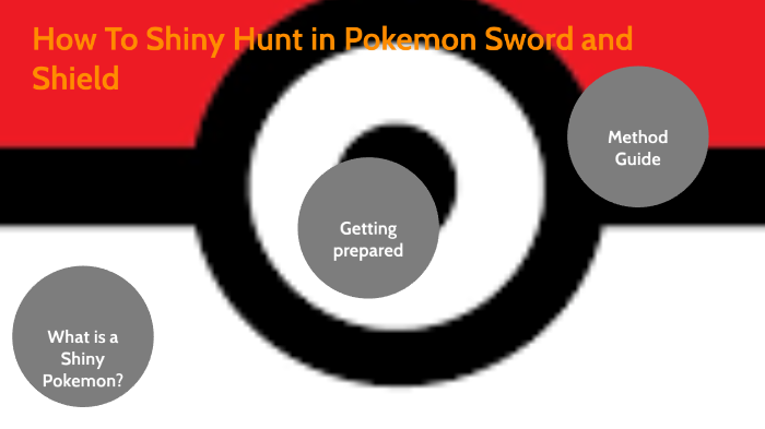 How to Shiny Hunt in Pokemon Sword And Shield by Logan Girard on Prezi
