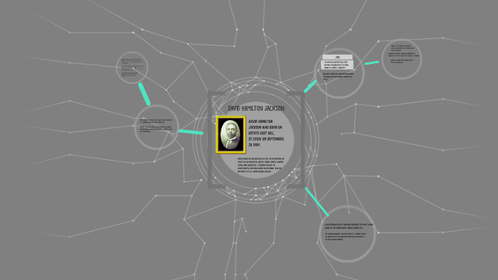 DAVID HAMILTON JACKSON by dequan este on Prezi