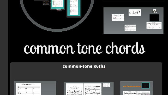 Examples of Common Tone Chords by John Kruspe on Prezi