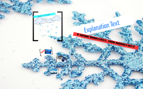 Explanation Text about How Does Snow Happen by Adrianne Amanda on Prezi