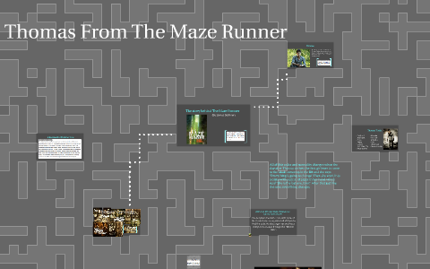 Thomas From The Maze Runner by Reaghan Case on Prezi