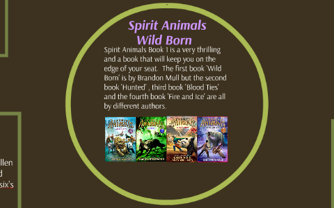spirit animals book 1 wild born by Yuvraj bal on Prezi
