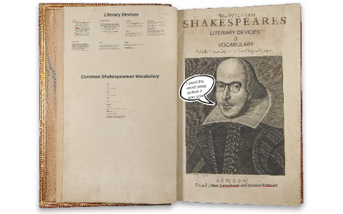 Shakespearean Vocabulary and Literary Devices by Gustavo Espinosa on Prezi