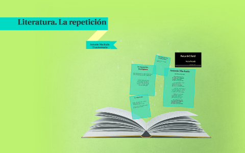 Literatura. La repetición by Patricia Simón López on Prezi