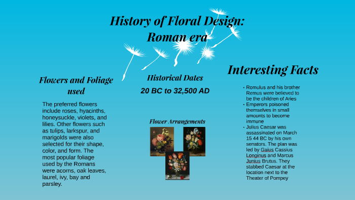 History of Floral Design:Roman era by Maeghan Belnap on Prezi