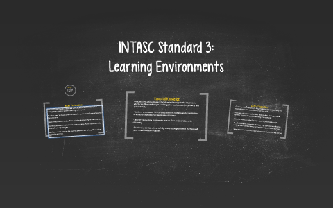 INTASC Standard 3: by Maddie Chawner on Prezi