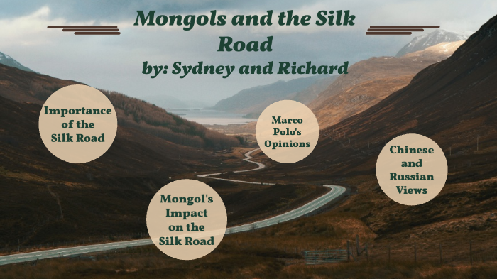 Mongols and the Silk Road by Richard Gould on Prezi