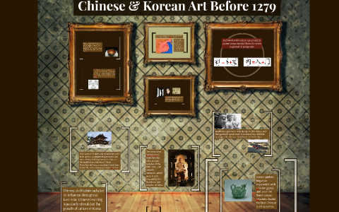Chinese & Korean Art Before 1279 by Tweetiee Frederick on Prezi