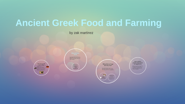Ancient Greek Food and Farming by zak martinez on Prezi