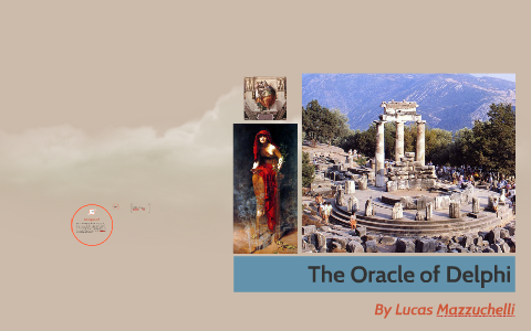 The Oracle of Delphi by Lucas Makall on Prezi