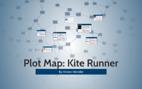 Plot Map: Kite Runner by Kristen W. on Prezi