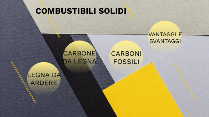 Combustibili solidi by Tommaso Scassini on Prezi Next