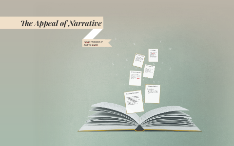 The Appeal of Narrative by Caitie Finnegan on Prezi