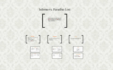 Inferno vs. Paradise Lost by lexie scott on Prezi