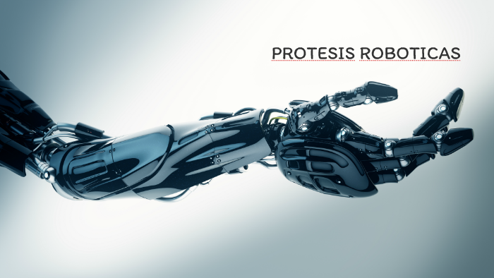 Protesis roboticas by Jorge Castro on Prezi