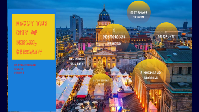 Berlin, Germany by Kyla Huffman on Prezi