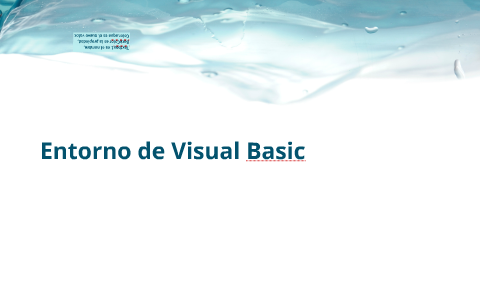 Entorno de Visual Basic by elmer ortiz on Prezi