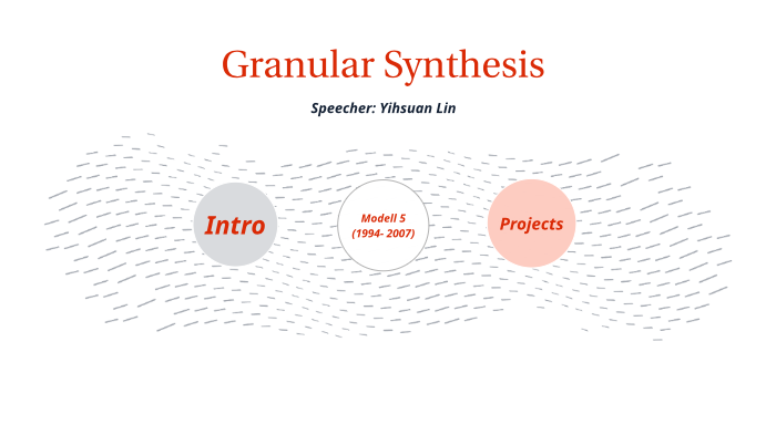 Granular-Synthesis by Yiesha Lin on Prezi