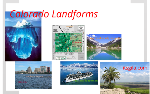 Colorado Landforms by C FF on Prezi