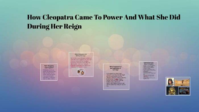 How Cleopatra Came To Power And What She Did During Her Reig by Skylar ...