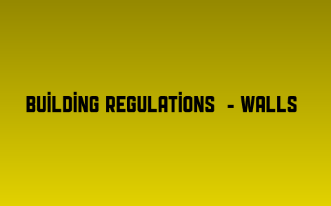Level 3 Unit 17 Building Regulations - Thickness of Walls by Craig ...