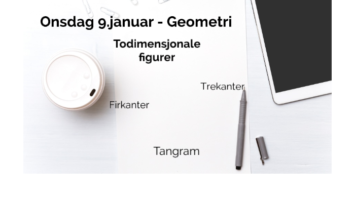 Todimensjonale figurer by Hege Bekkåsen on Prezi