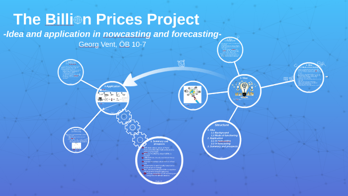 The Billion Prices Project by Georg Vent on Prezi