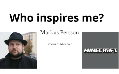 Markus Persson by Donny Shaw on Prezi