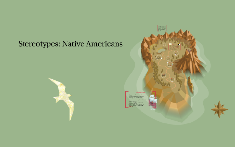 Stereotypes: Native Americans by Frank Valtierrez on Prezi