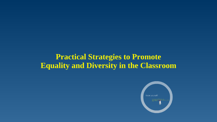 Practical Strategies to Promote Equality and Diversity in the Classroom ...