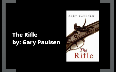 the rifle by nick chafin on Prezi