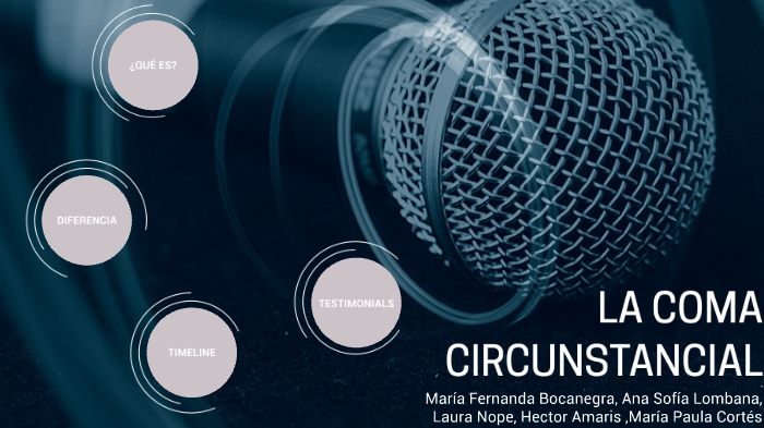 La coma circunstancial by ana sofia lombana on Prezi