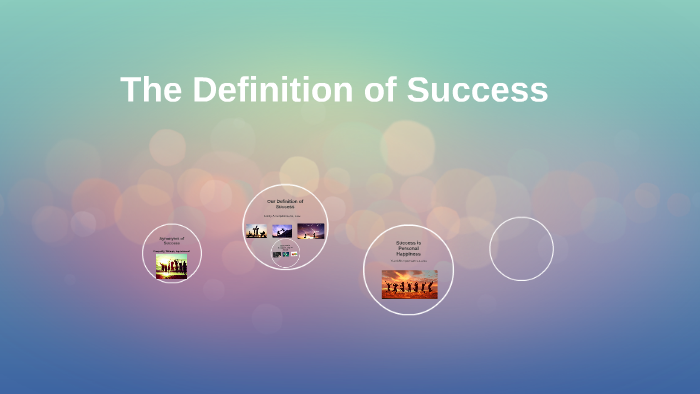 The Definition of Success by emma powell on Prezi