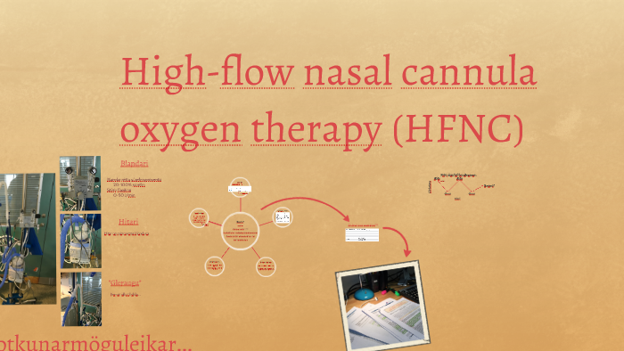 High-flow nasal cannula oxygen therapy by Sigurjón Stefánsson on Prezi