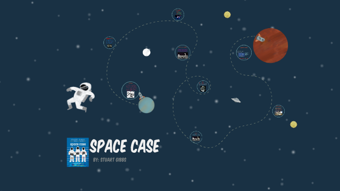 Space Case: Final Project by Allen John on Prezi